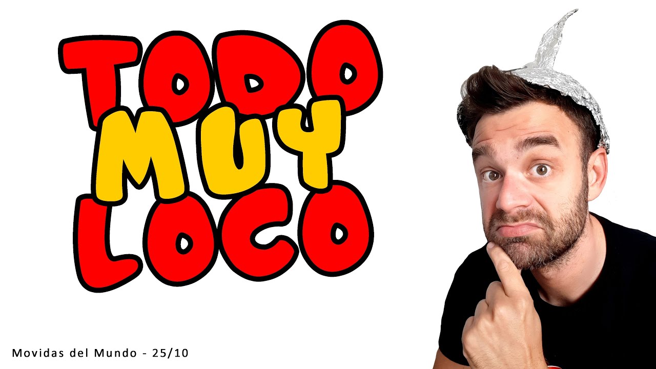 TODO MUY LOCO 25/10 - YouTube