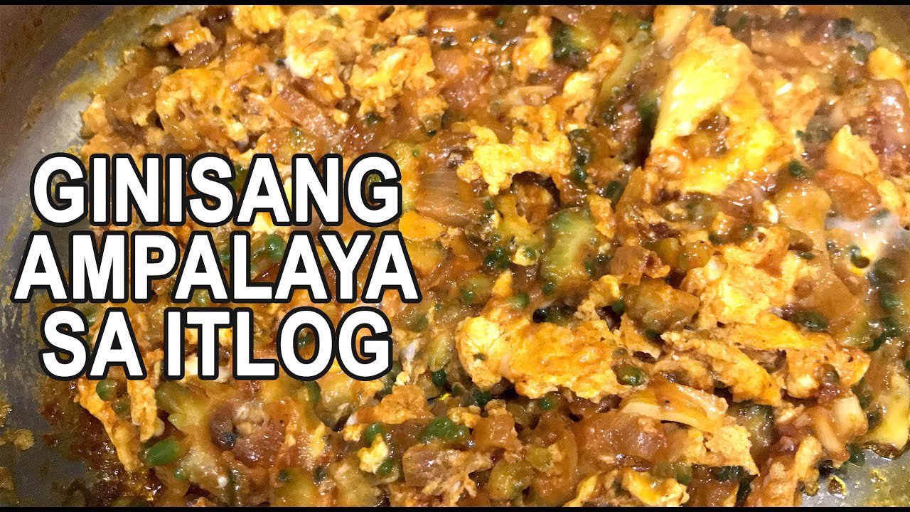 How to cook Ginisang Ampalaya na may Itlog na di Mapait - YouTube