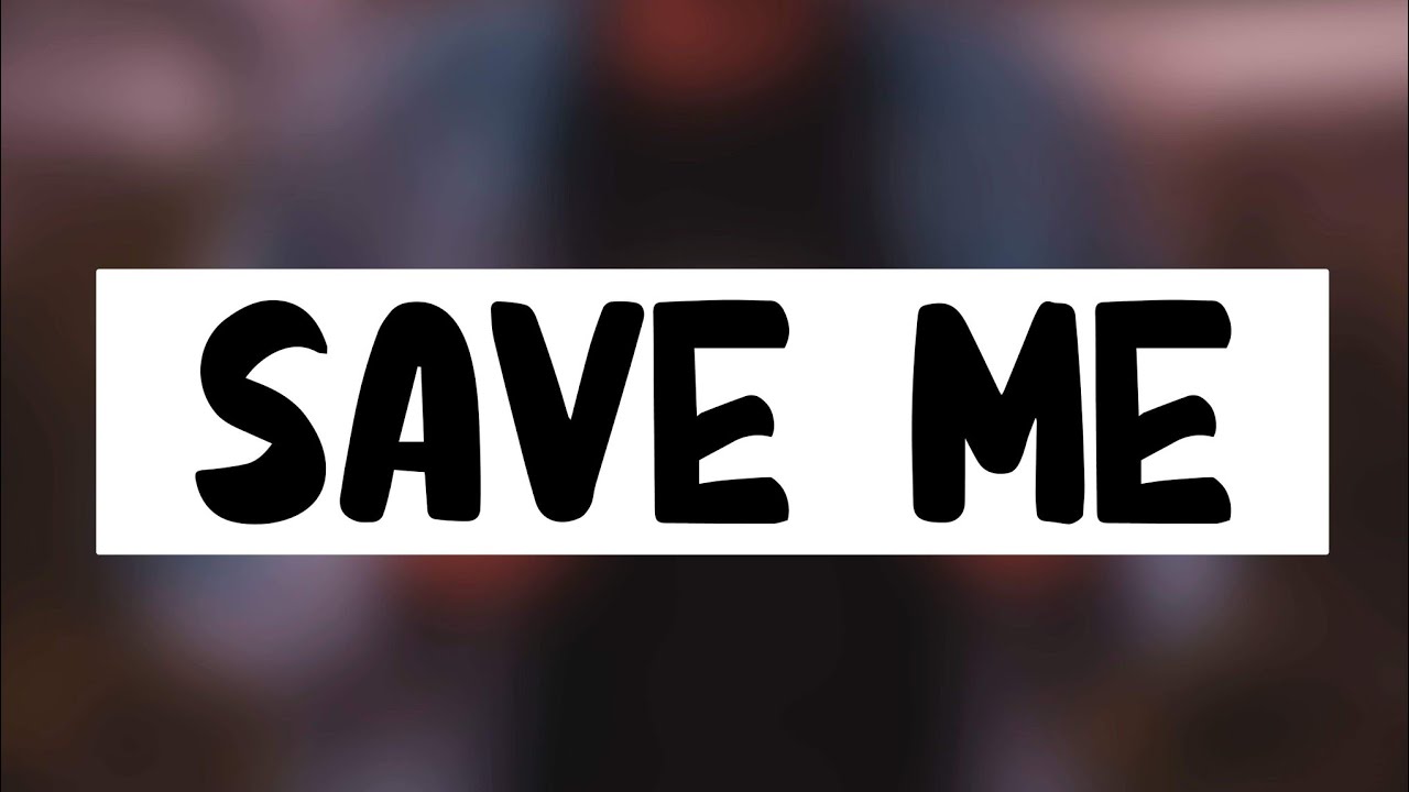 Mason Murphy - Save Me (Lyrics) - YouTube