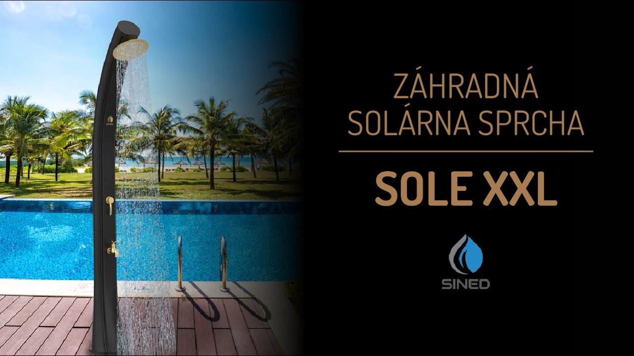Záhradná solárna sprcha Sined SOLE XXL - YouTube
