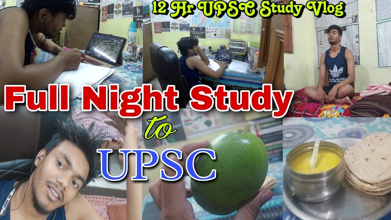 Full night study for UPSC | UPSC Exam 2023 | UPSC Study Vlog | Night ...