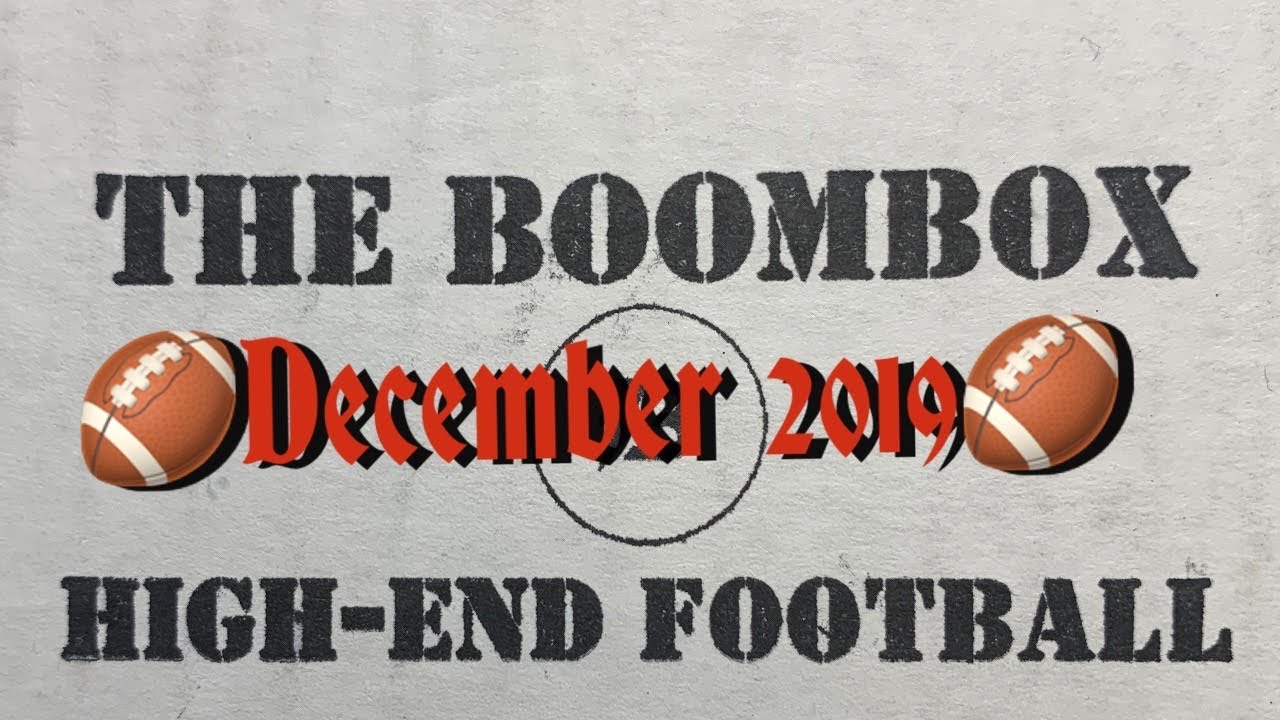 The Boombox High End Football - December 2019 - YouTube