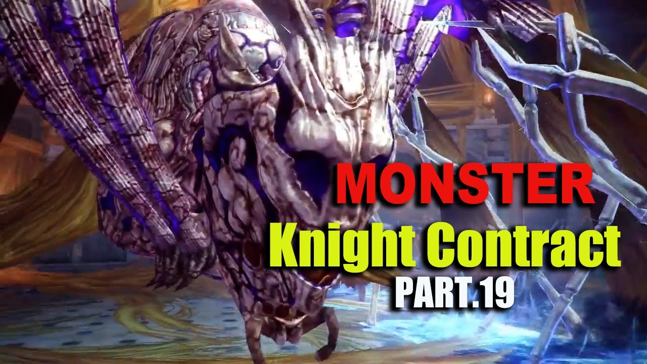 Knight Contract Pt.19 - Monster - YouTube