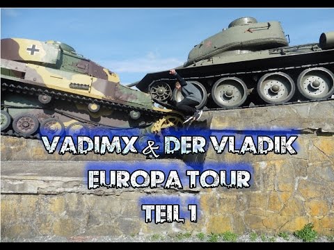 Vadimx Vlog's | Europa Tour - Teil 1 [feat. Der Vladik]