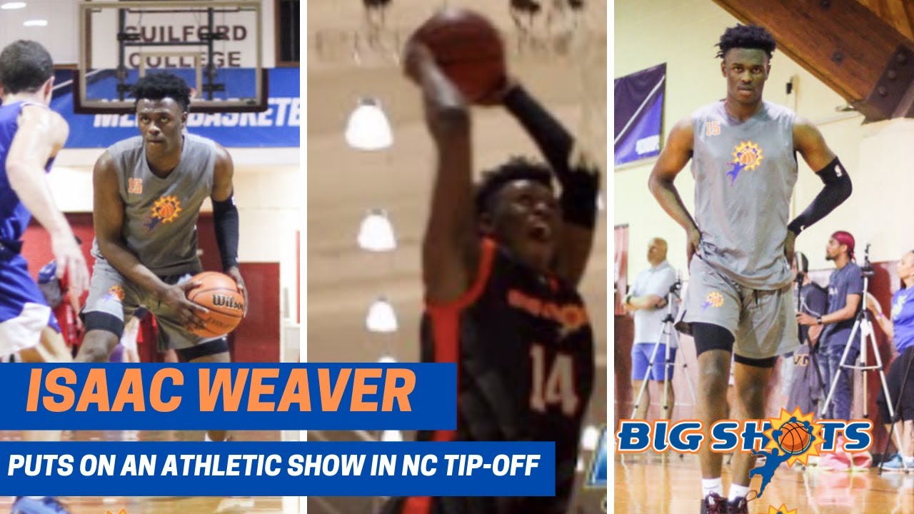 6’6 ISAAC WEAVER showed the SPRINGS & VERSATILITY for Big Shots Elite ...