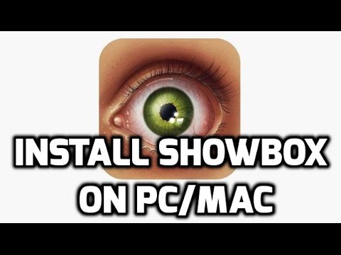 Showbox on PC Windows 10/8.1/7 | Install Showbox on Mac 2017 - YouTube