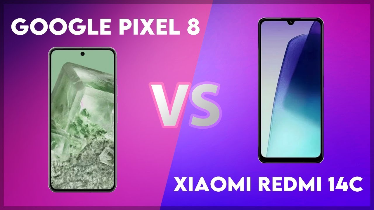 Google Pixel 8 vs Xiaomi Redmi 14C Technical Comparison - YouTube