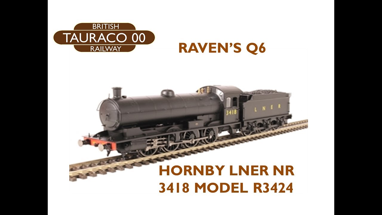 HORNBY, LNER, RAVEN'S Q6 STEAM LOCOMOTIVE, - YouTube