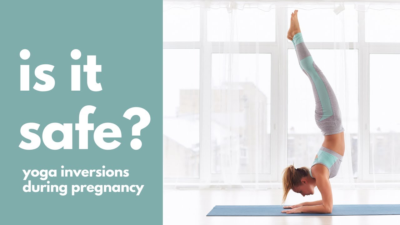 Prenatal Yoga 101: Are Yoga Inversions Safe for Pregnancy? - YouTube