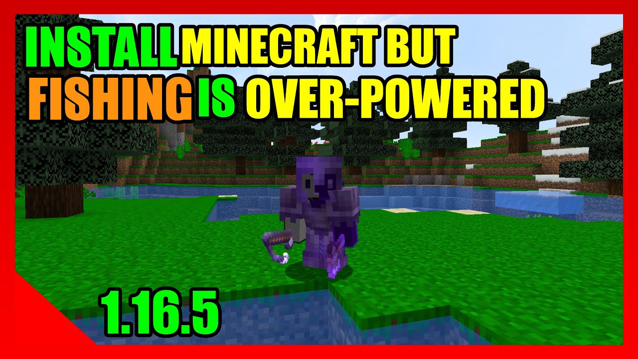 Install Minecraft But Fishing Is OP 1.16.5 - YouTube