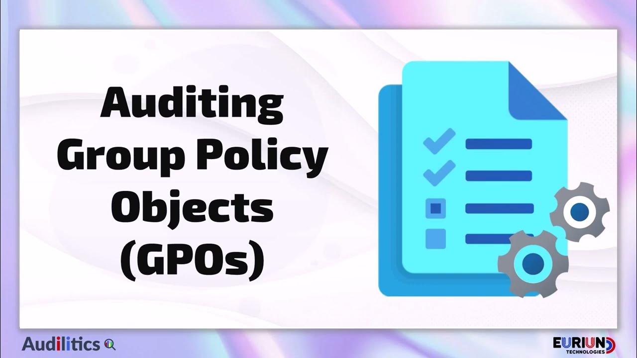 Auditing Group Policy Objects (GPOs) - YouTube