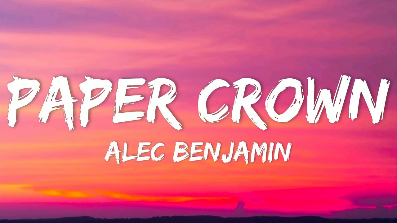 Alec Benjamin - Paper Crown (Piano Demo w/ Lyrics) - YouTube