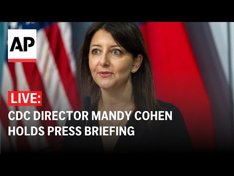 LIVE: CDC Director Mandy Cohen holds a press briefing - YouTube