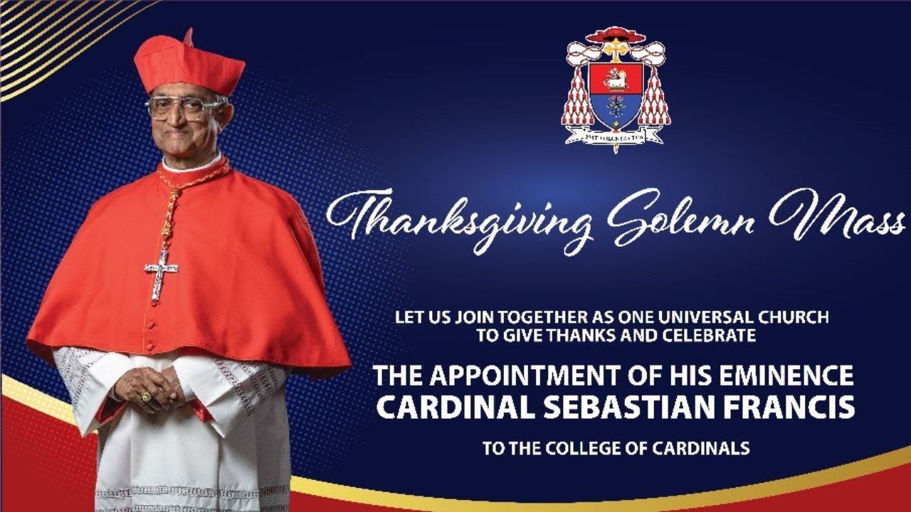 Thanksgiving Solemn Mass | His Eminence Cardinal Sebastian Francis ...