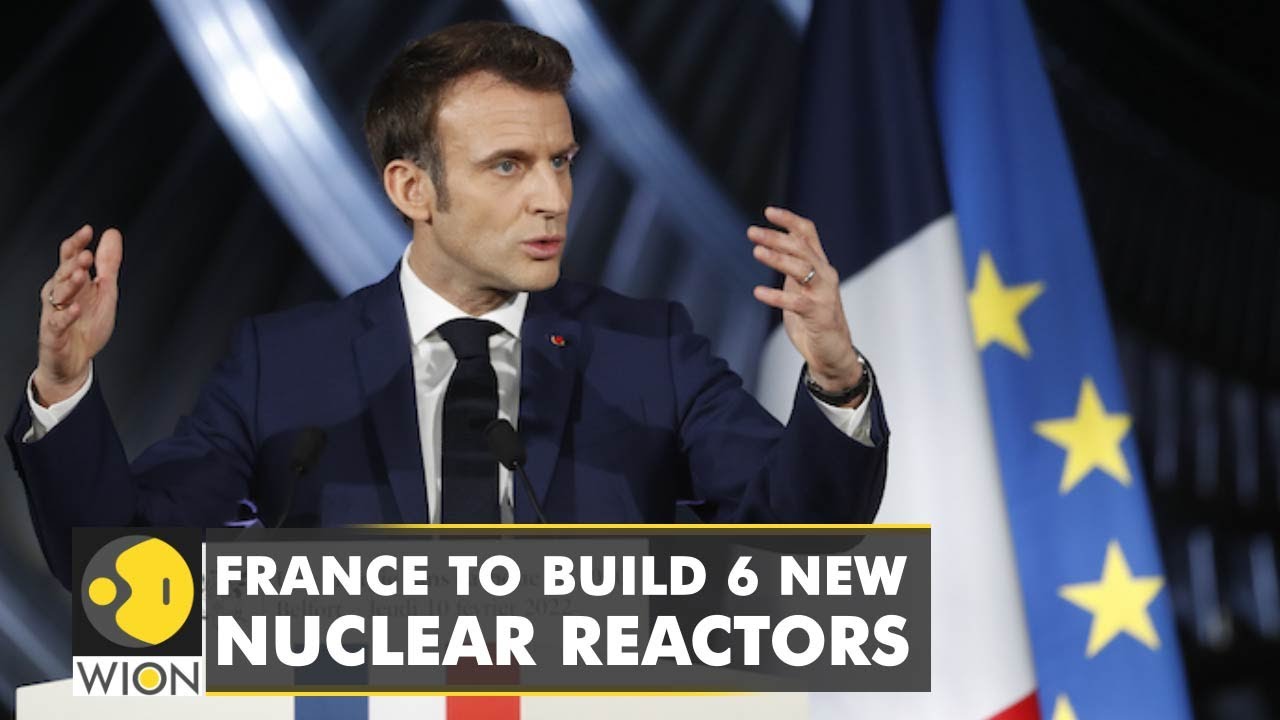 France to build six new Nuclear reactors at an estimated cost of $57.36 ...