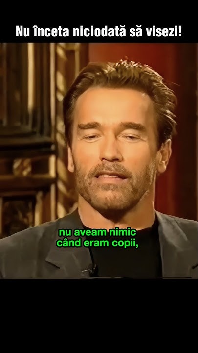 Arnold Schwarzenegger: Secretul Succesului – Urmeaza-ti Visul! - YouTube
