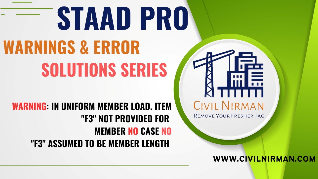 STAAD Warning: UNIFORM MEMBER LOAD. ITEM "f3" NOT PROVIDED FOR MEMB ...