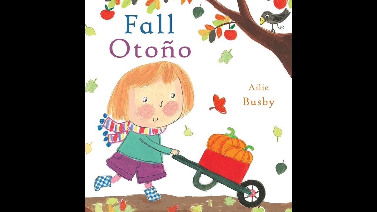 Children’s book | Fall | English & Spanish | read aloud - YouTube