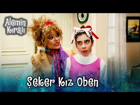 Oben tatlı kız oldu - Alemin Kıralı 27. Bölüm