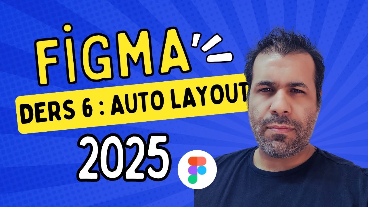 Figma 2025 Auto Layout Ders 6 - YouTube