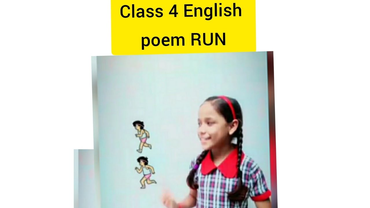 Class 4 English Poem RUN With Action By A KV Student YouTube Class 4 English Poem RUN With Action By A KV Student YouTube