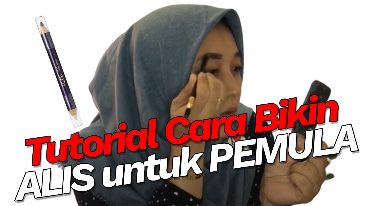 Tutorial Cara Buat Alis untuk Pemula | Putri Indri - YouTube