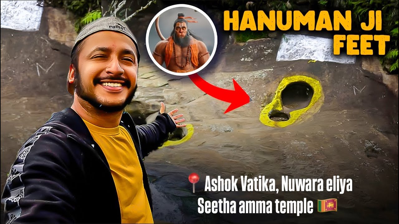 Ashok Vatika | Seeta Amma Temple | Nuwara Elya अशोक वाटिका श्रीलंका ...