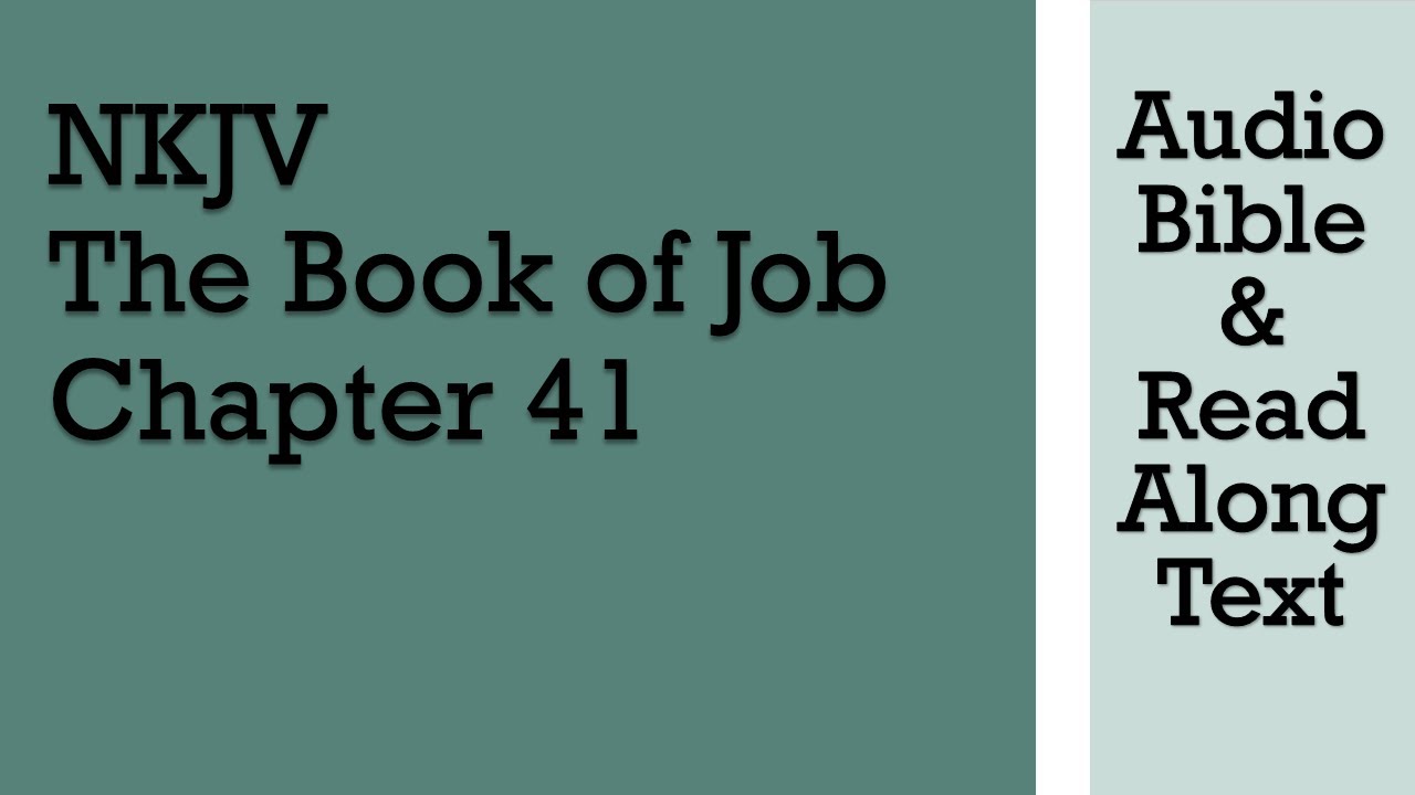 Job 41 - NKJV - (Audio Bible & Text) - YouTube