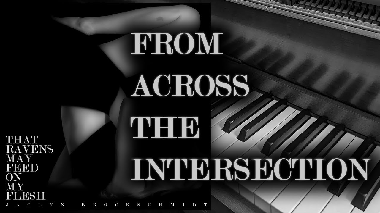 From Across the Intersection (Official Visualizer) - Jaclyn Brockschmidt - YouTube