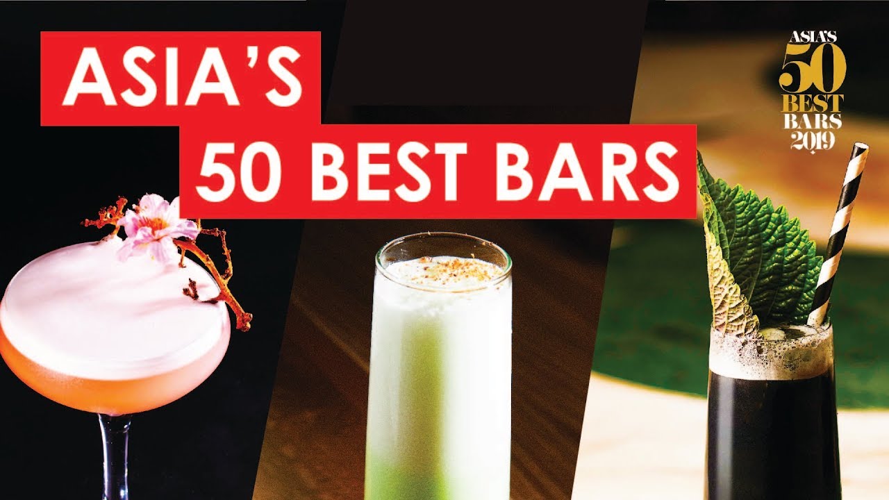 Asia's 50 Best Bars 2019 - List In Pictures - YouTube