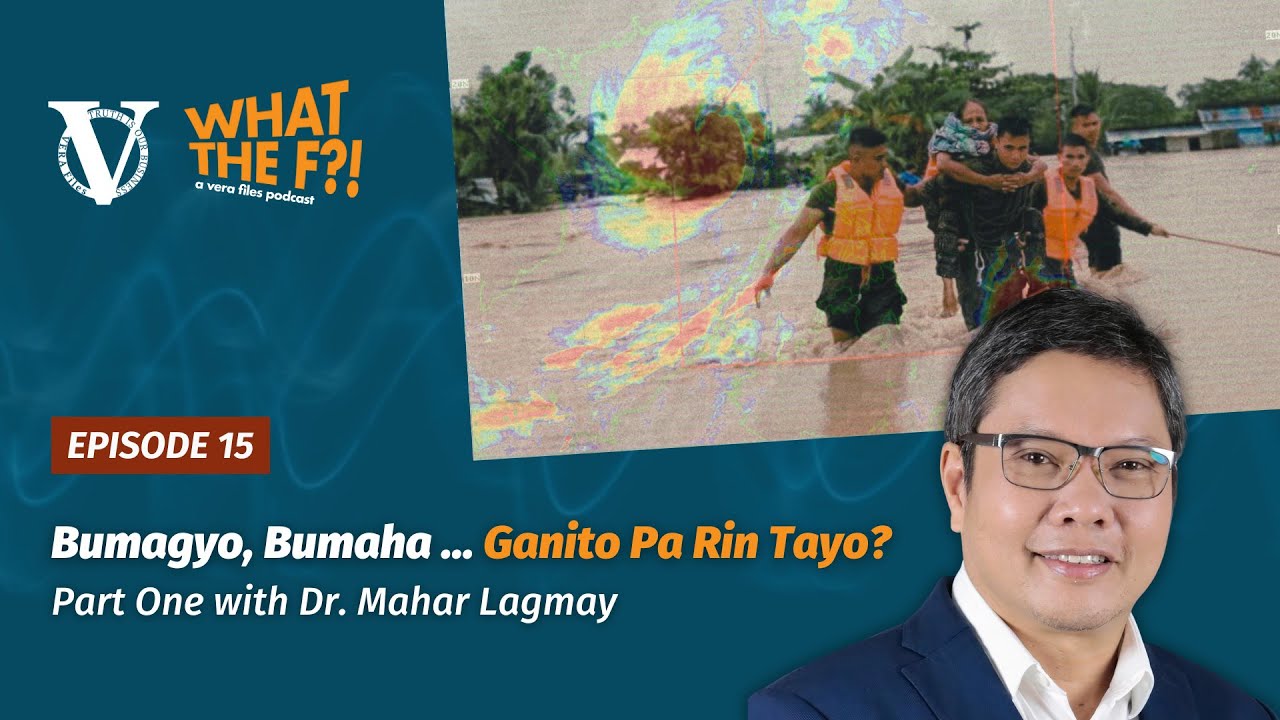 Bumagyo, Bumaha … Ganito Pa Rin Tayo? - YouTube
