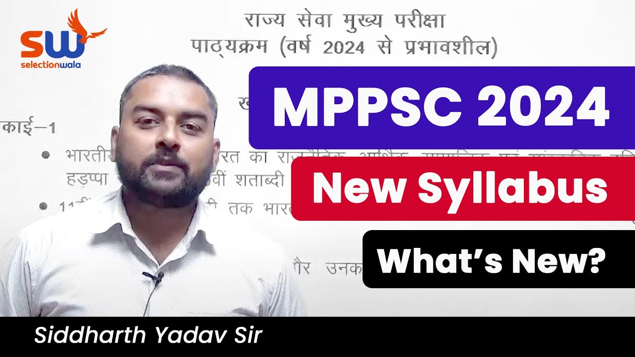 What's New in MPPSC 2024 Revised Syllabus? Detailed Discussion - YouTube