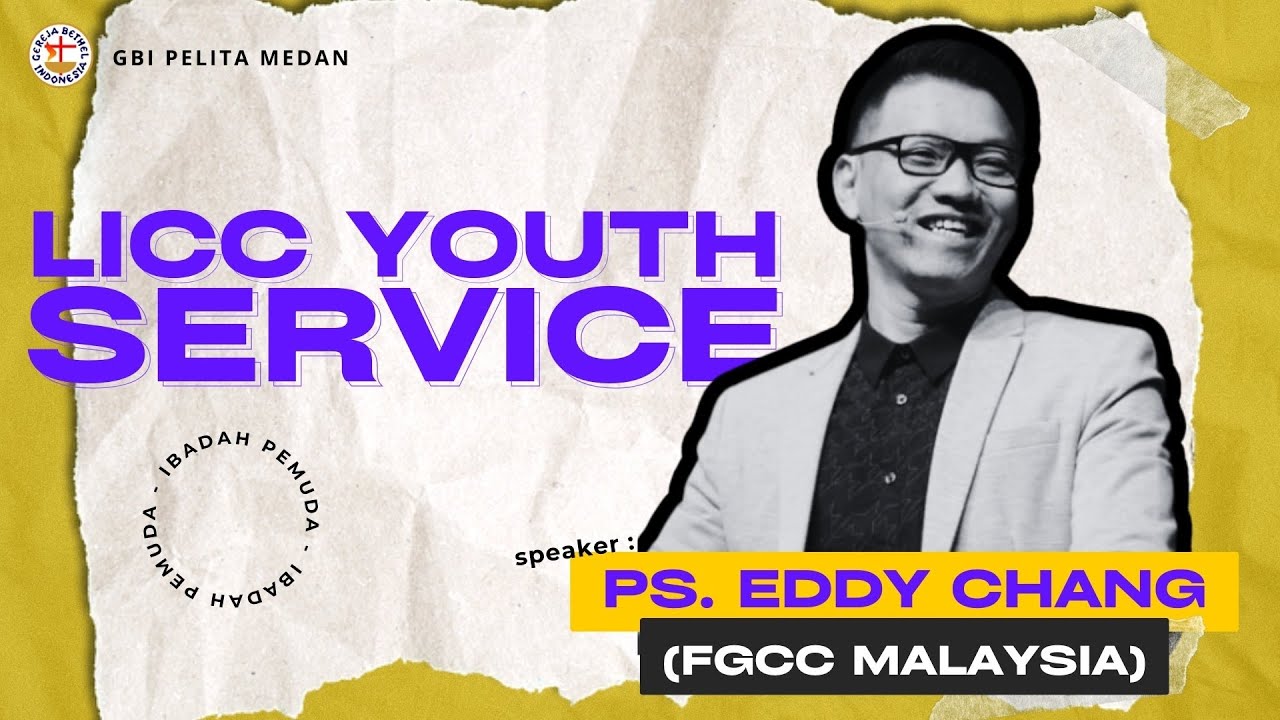 SUNDAY SERVICE with Ps. Eddy Chang (FGCC Malaysia) | 28/4/24 | GBI PELITA | SESI 3 (LICC YOUTH ...