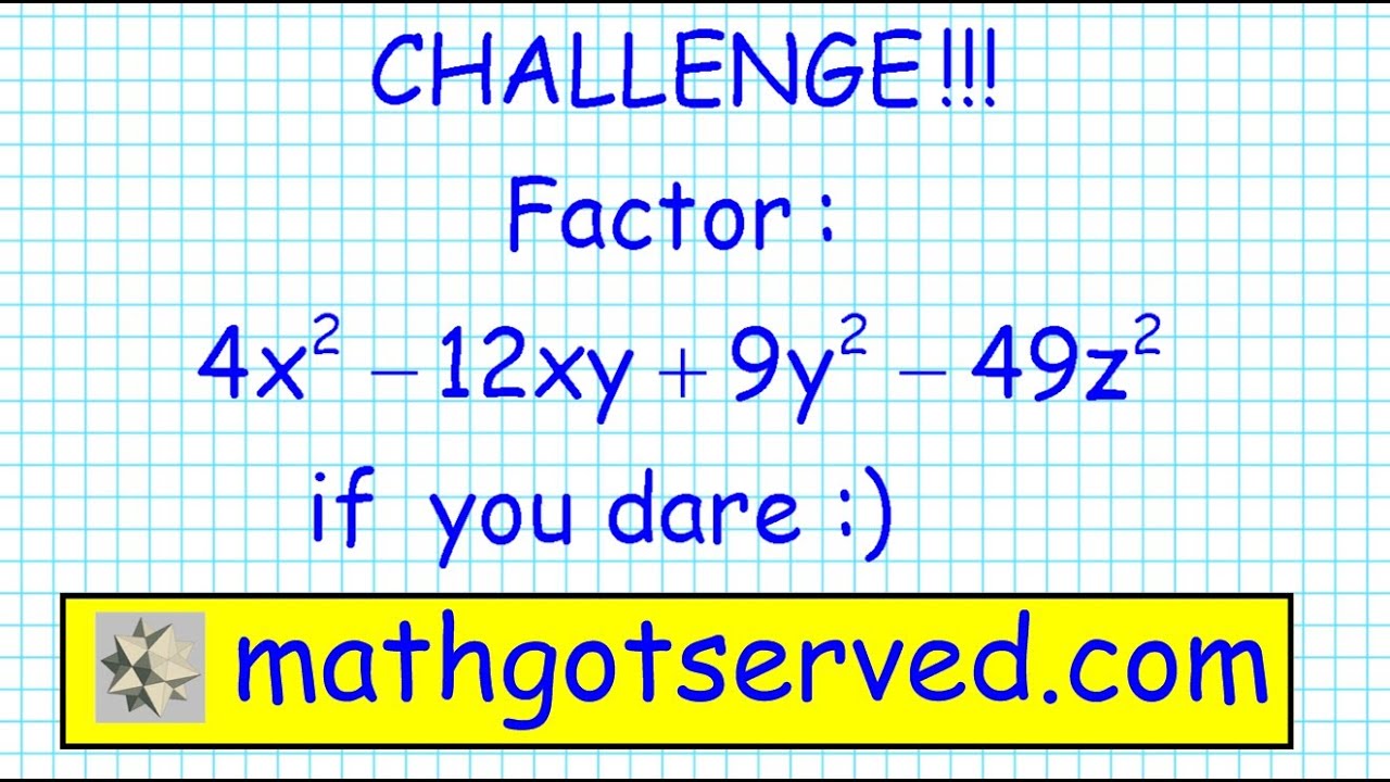 Factoring Challenging Expressions Difference Of Squares Perfect Square Factoring Challenging Expressions Difference Of Squares Perfect Square
