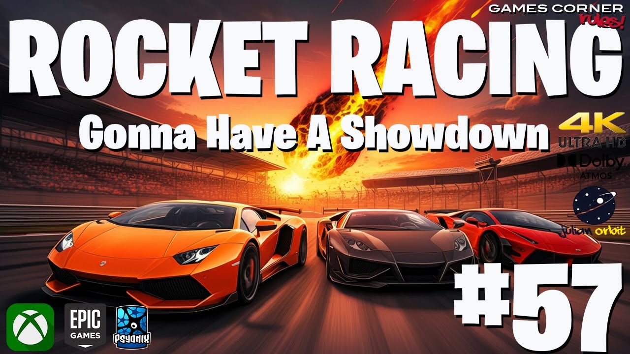 Rocket Racing - Gonna Have A Showdown #57 - YouTube