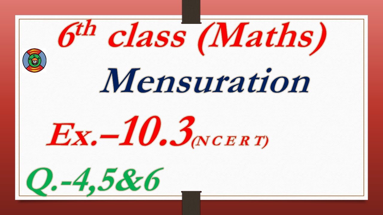 6th Class Maths NCERT Ex. 10.3 | class 6 maths ex 10.3 NCERT | Class VI ...