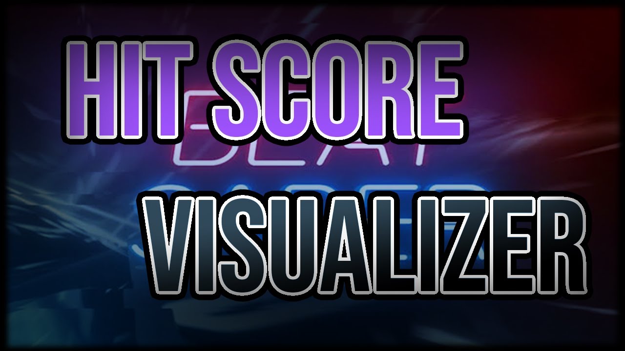 How to SETUP Hit Score Visualizer & Make Text Bigger! (1.7.0) - YouTube