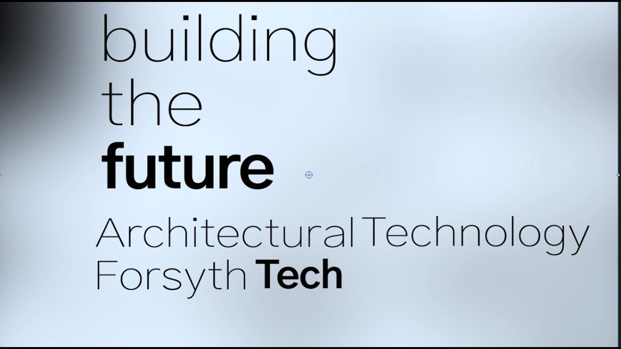 Architectural Technology - Forsyth Tech - YouTube
