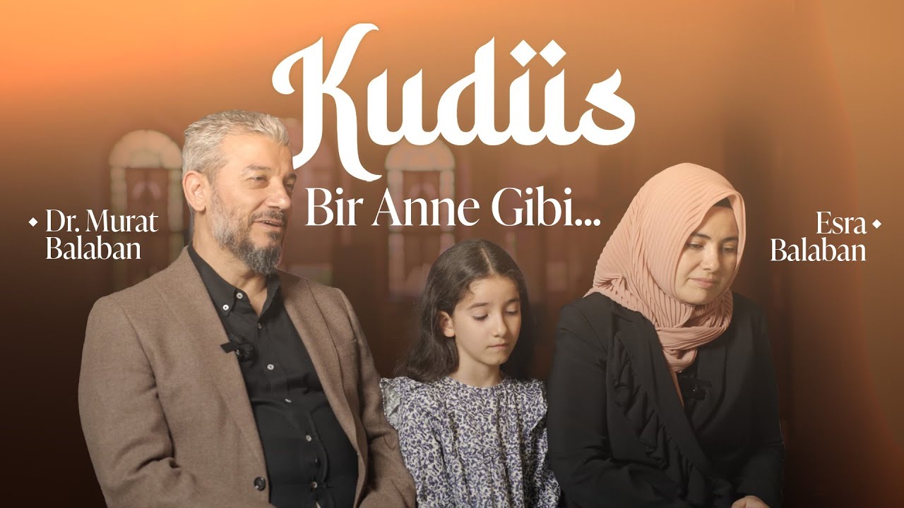 Allah (c.c) Bir Kişi Gönderir Her Şey Değişir! | Benim Kudüs'üm | Dr. Murat Balaban - Esra ...