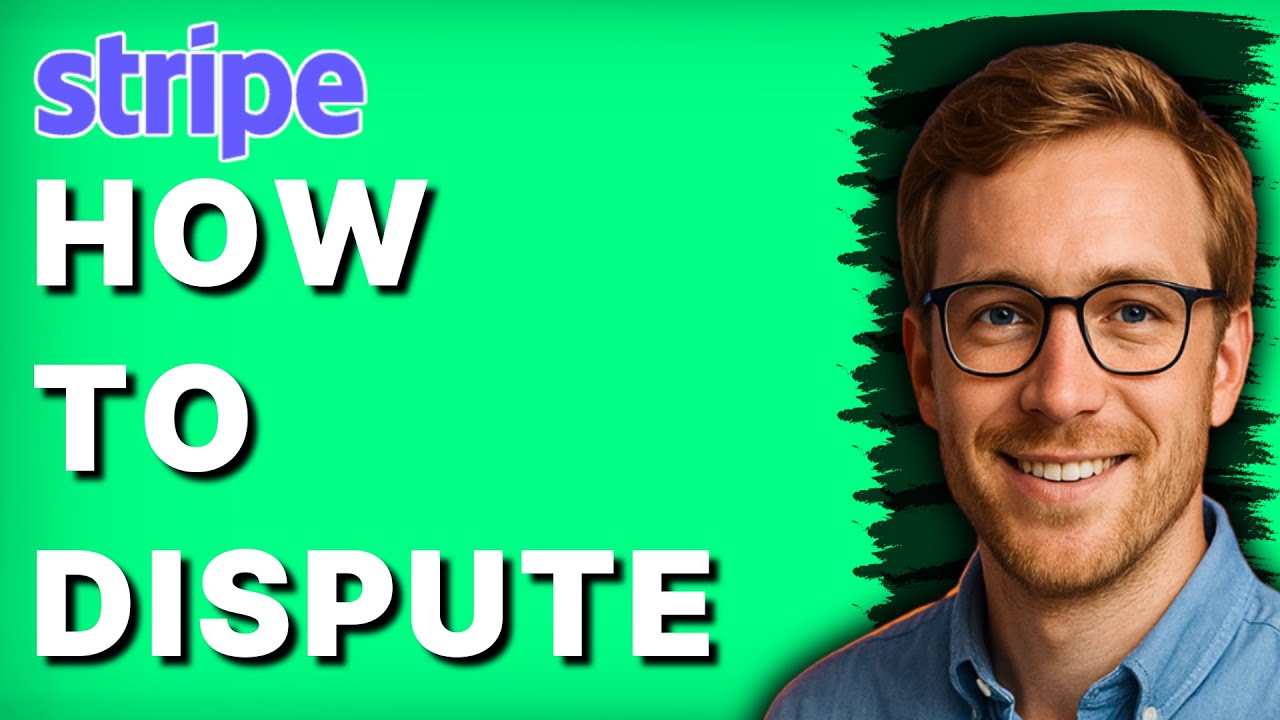 How to Dispute on Stripe [2026 Full Guide] - YouTube