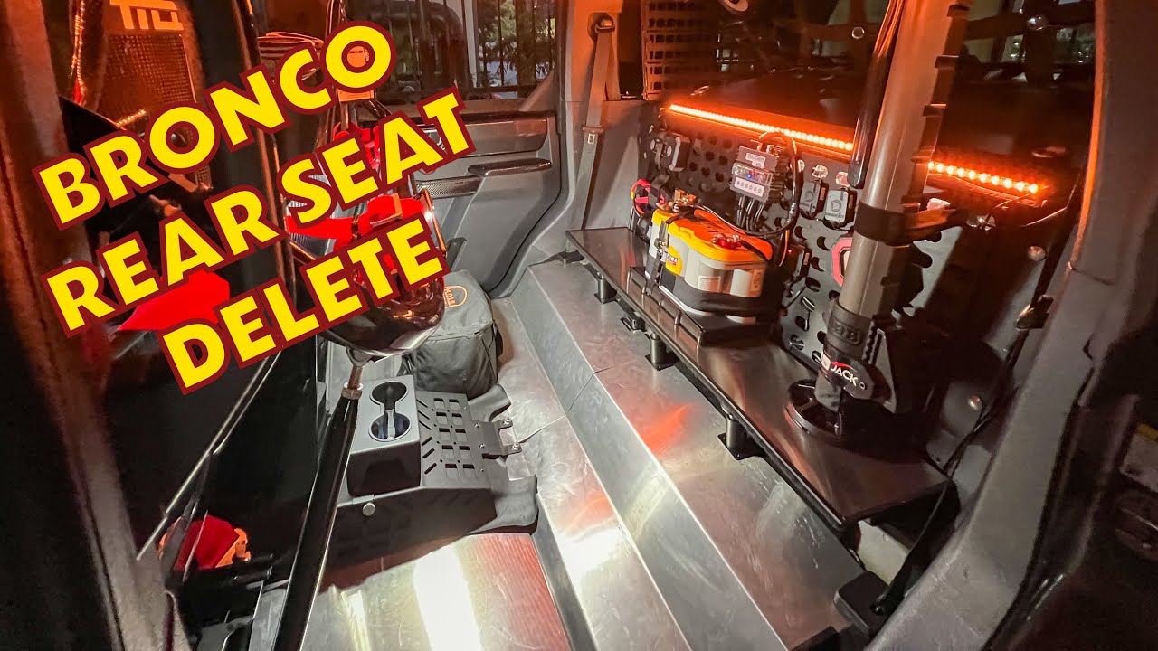 BRONCO REAR SEAT DELETE (2021 FORD BRONCO) | The Bronco Adventures ...