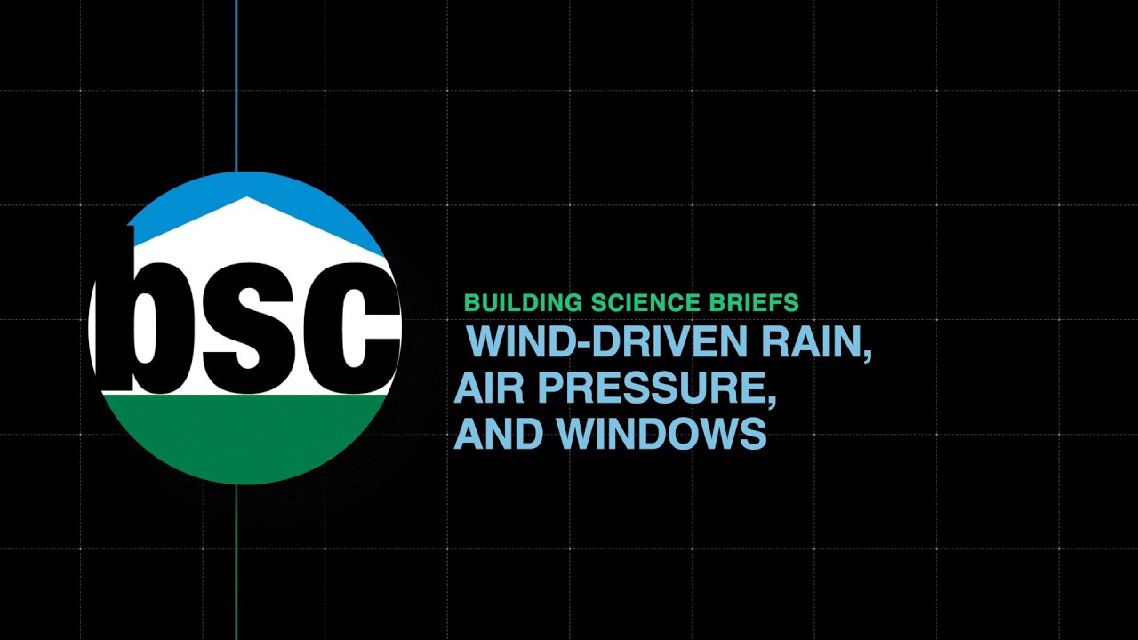 Wind-Driven Rain, Air Pressure, and Windows - YouTube