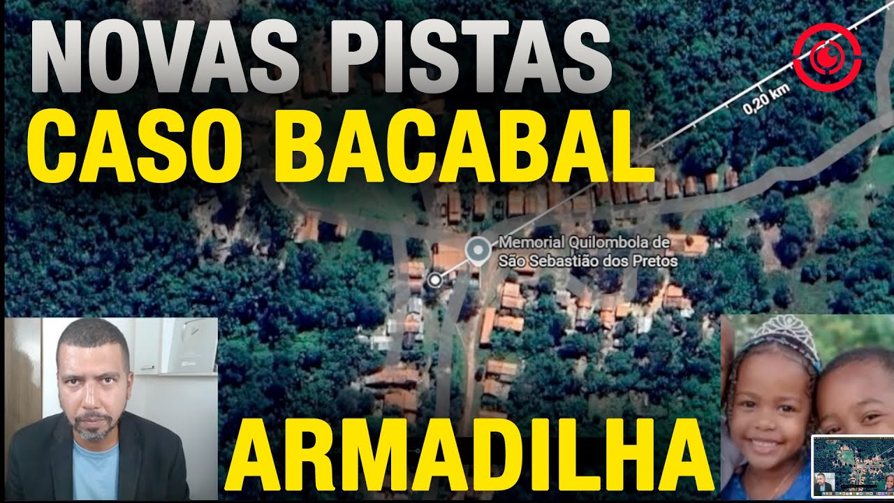 CASO BACABAL: NOVAS PISTAS PODEM LEVAR A UM NOVO CAMINHO - YouTube