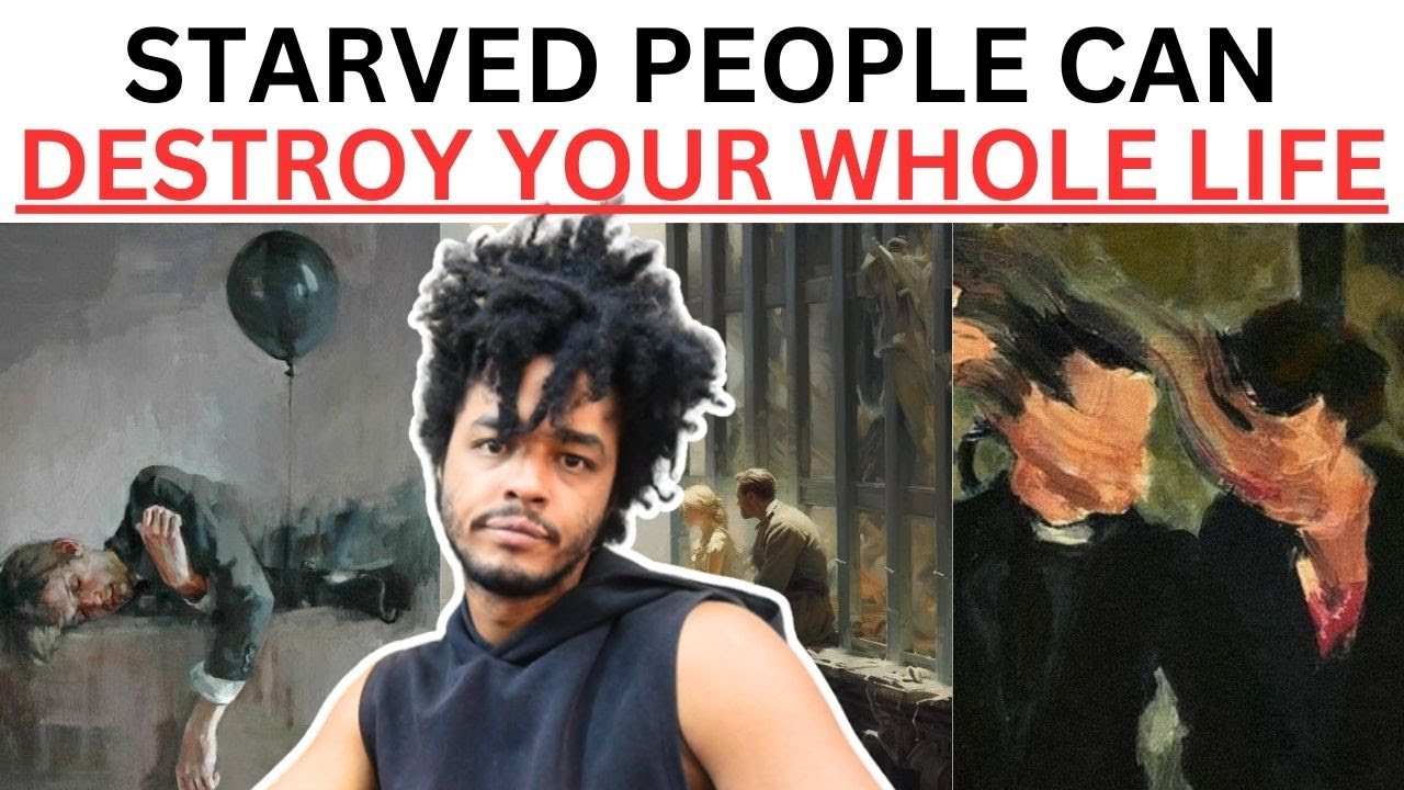 Why EMOTIONALLY Starved People Are So Dangerous - YouTube