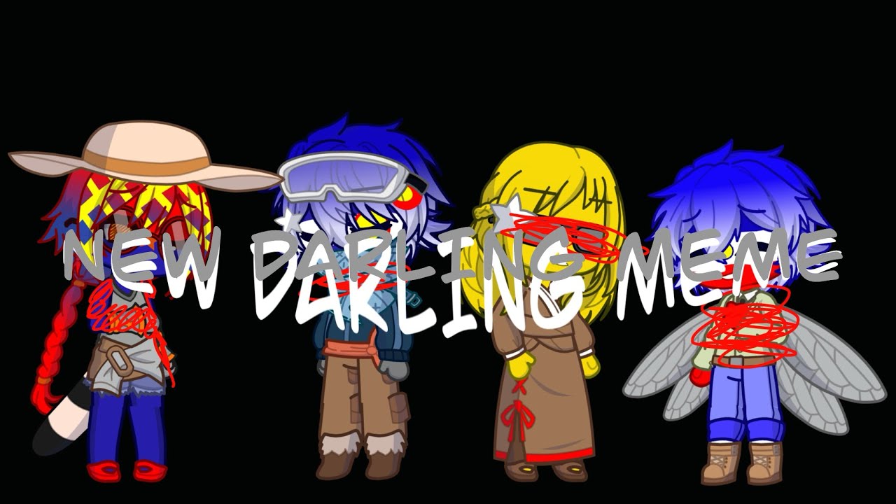 New Darling meme | statehumans | lore - YouTube