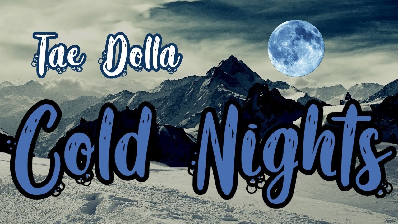 Tae Dolla - Cold Nights [Official Music Video] - YouTube