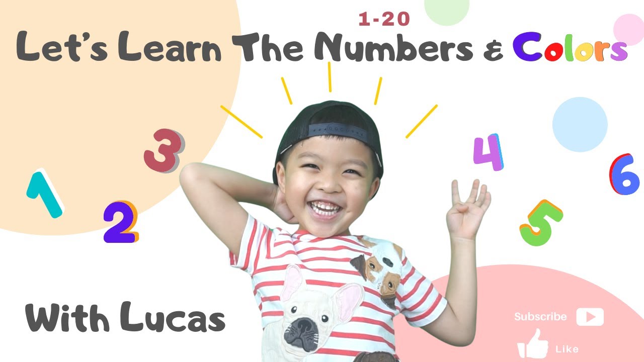 Learn Colors and Numbers (1-20) With Lucas. #kidlearning #learncolors # ...