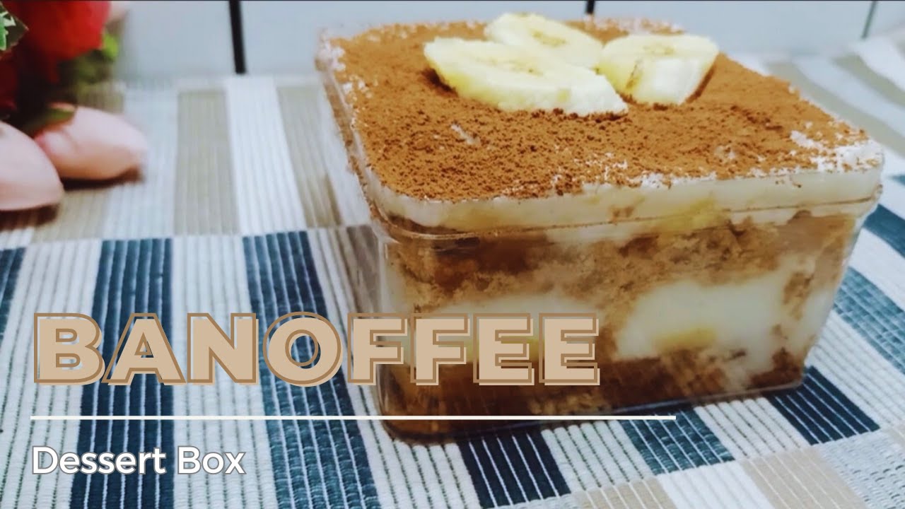 Banoffee Dessert Box #banoffeedesertbox #bananacoffee #banoffee # ...