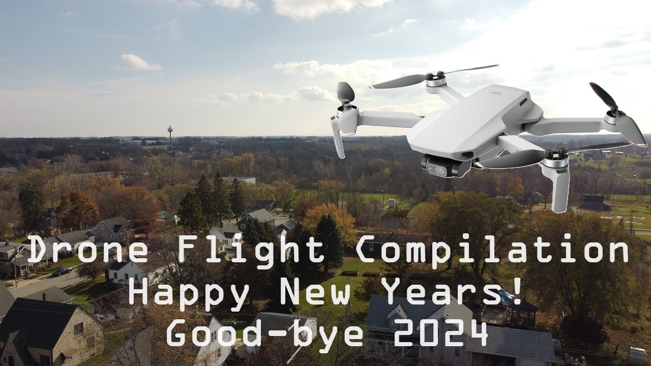 Happy New Year; Drone Flight Video Compilation 2024 - YouTube