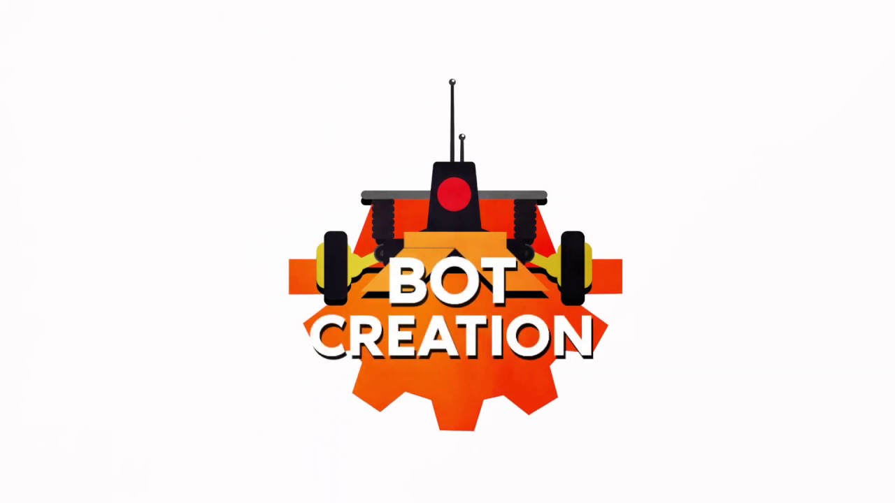 Bot Creation - YouTube
